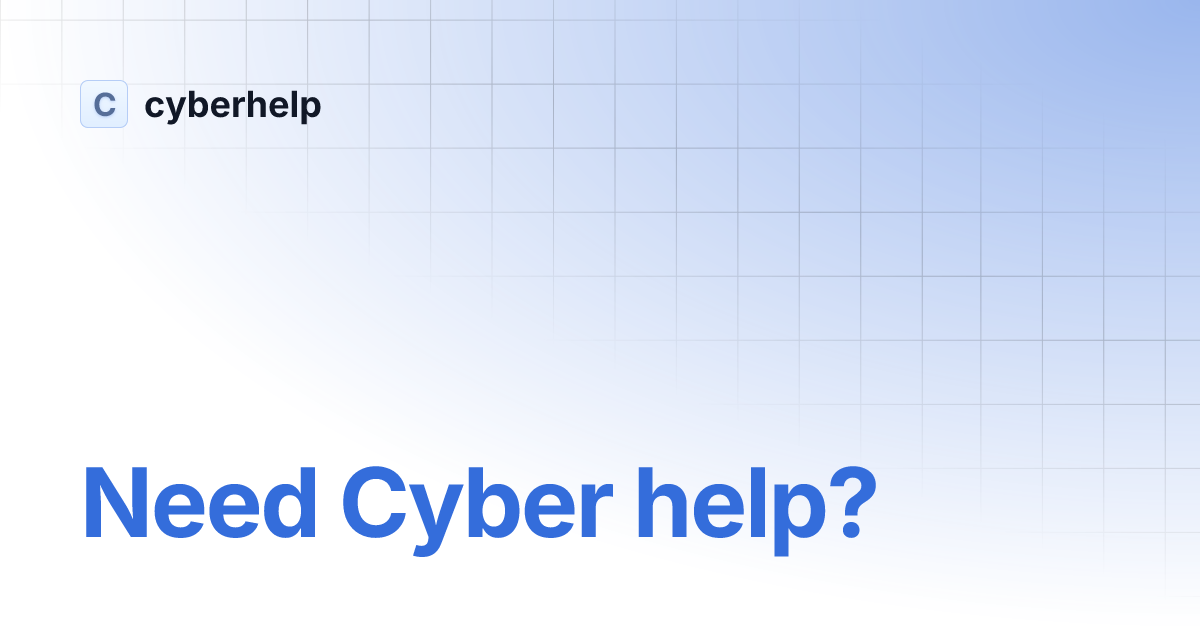 Need Cyber help? | cyberhelp